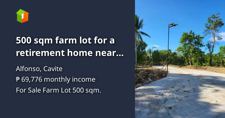 500 sqm farm lot for a retirement home near Tagaytay [Lots 🚜] (March ...