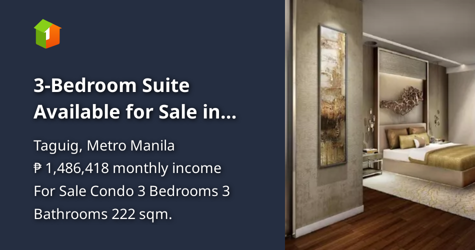 3-Bedroom Suite Available for Sale in Taguig City. [Condos 🏙️] (June ...