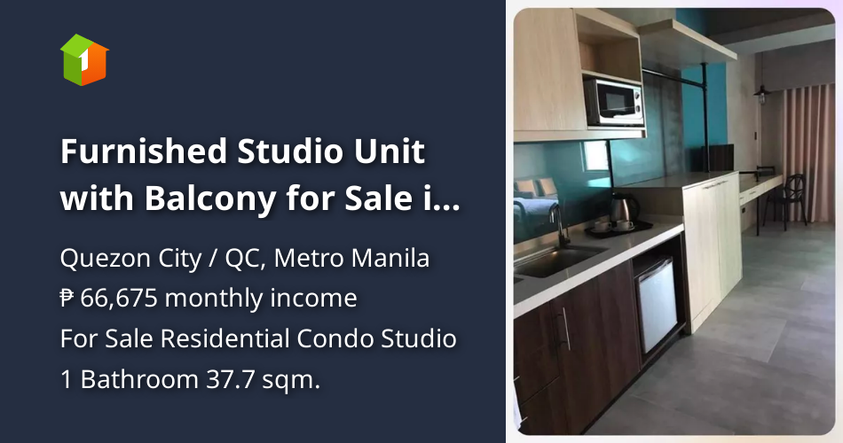 Furnished Studio Unit with Balcony for Sale in Centro Tower Cubao ...