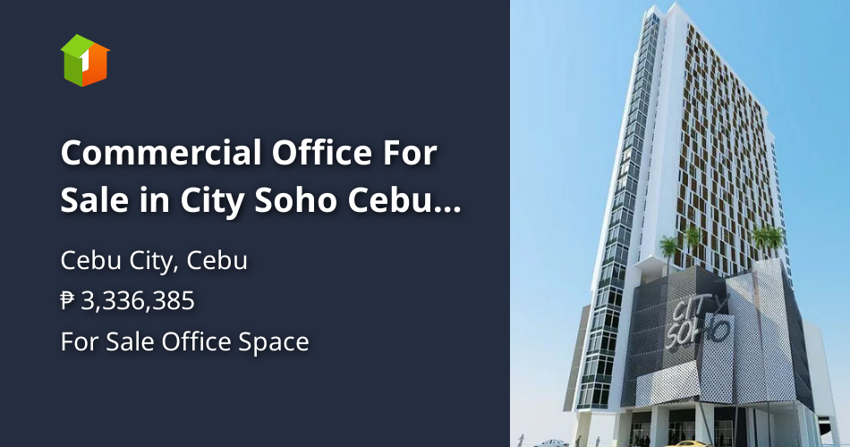 Commercial Office For Sale in City Soho Cebu City [Commercial ...