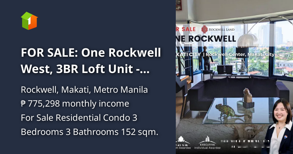FOR SALE: One Rockwell West, 3BR Loft Unit - Rockwell, Makati (Direct ...