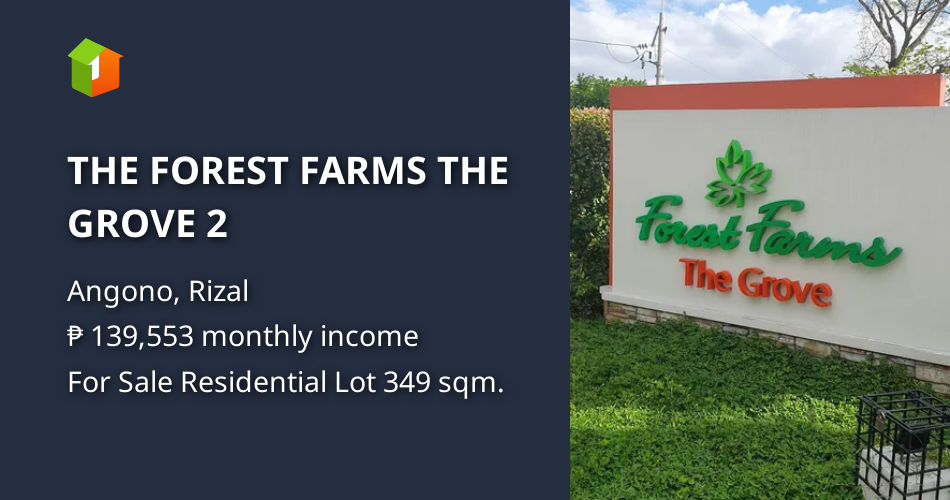 THE FOREST FARMS THE GROVE 2 [Lots 🚜] (May 2023) in Angono, Rizal for sale