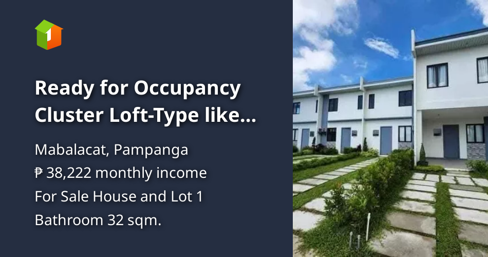 Ready for Occupancy Cluster Loft-Type like House and Lot for Sale in ...