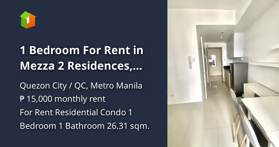 1 Bedroom For Rent in Mezza 2 Residences, Quezon City! [Condos 🏙️ ...