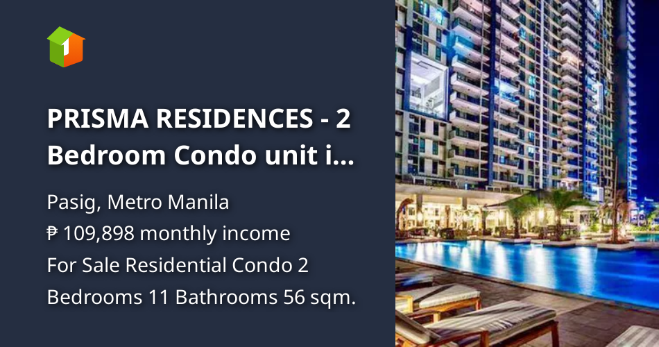 PRISMA RESIDENCES - 2 Bedroom Condo unit in Pasig City [Condos 🏙️] (May ...