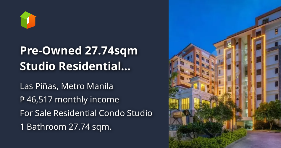 Pre-Owned 27.74sqm Studio Residential Condo For Sale in Las Pinas ...
