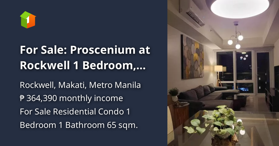 For Sale: Proscenium at Rockwell 1 Bedroom, Makati City (Direct Buyers ...