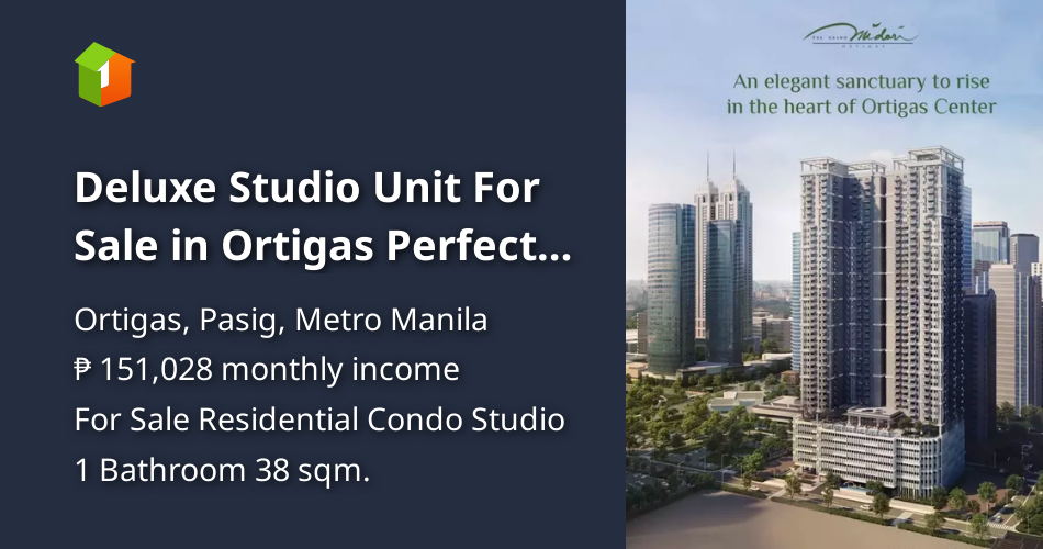 Deluxe Studio Unit For Sale in Ortigas Perfect for Stylish City Living [Condos 🏙️] (September ...