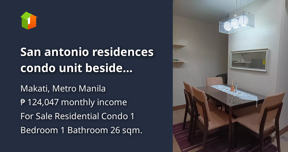 San antonio residences condo unit beside techzone [Condos 🏙️] (November ...