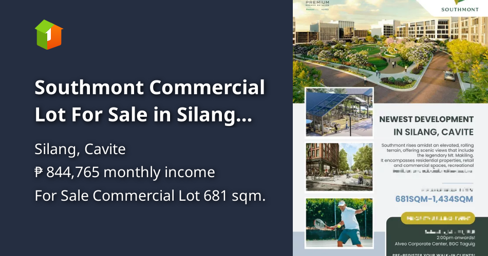 Southmont Commercial Lot For Sale in Silang Cavite by Ayala Land joint ...