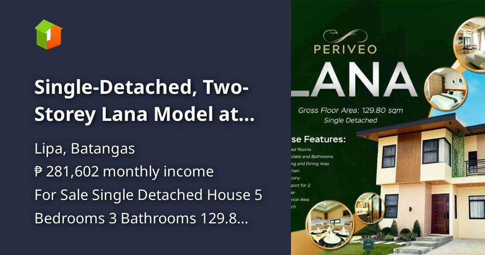 Single-Detached, Two-Storey Lana Model at Periveo Lipa, Batangas City ...
