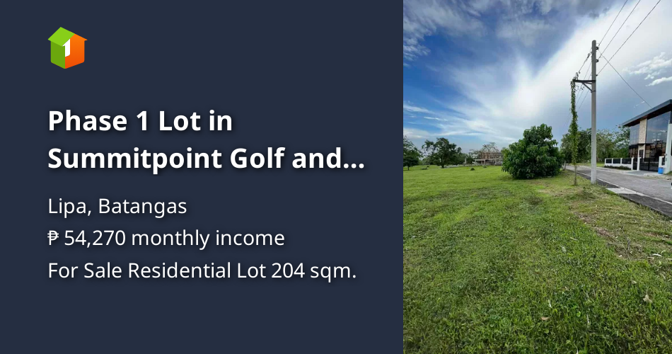 Phase 1 Lot in Summitpoint Golf and Country Club Estate - Lipa [Lots 🚜 ...