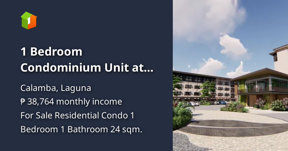 1 Bedroom Condominium Unit at the heart of Calamba City [Condos 🏙️ ...