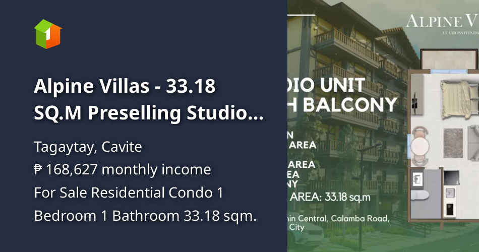 Alpine Villas - 33.18 SQ.M Preselling Studio Unit (Gallery Level 2 ...