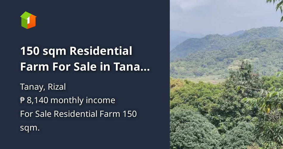 150 sqm Residential Farm For Sale in Tanay Rizal [Lots 🚜] (December ...