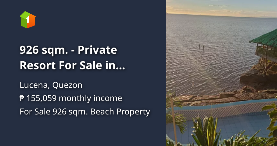 926 sqm. - Private Resort For Sale in Lucena City, Quezon [Beach ...