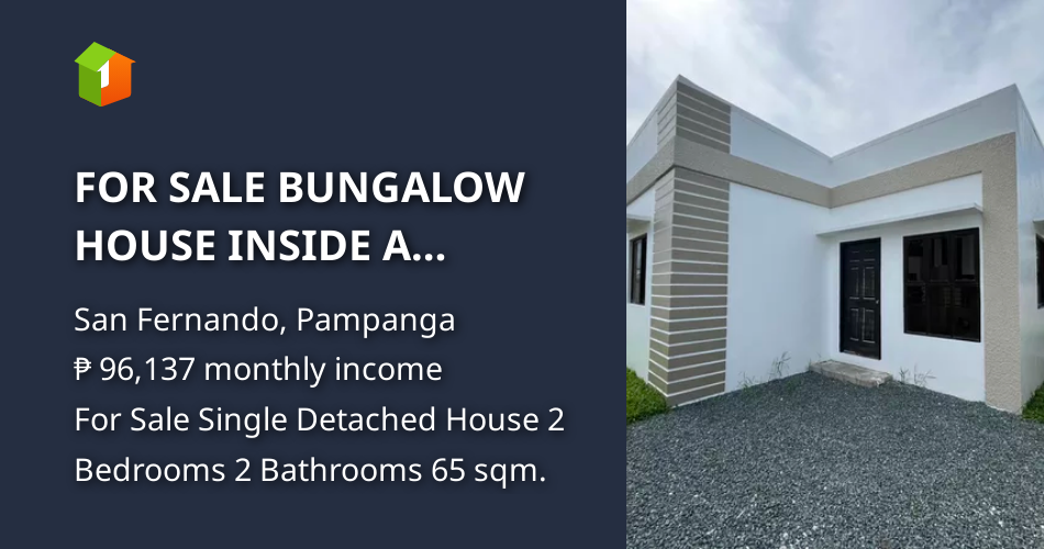 FOR SALE BUNGALOW HOUSE INSIDE A SECURED VILLAGE IN SAN FERNANDO PAMPANGA NEAR SNR, SM PAMPANGA ...