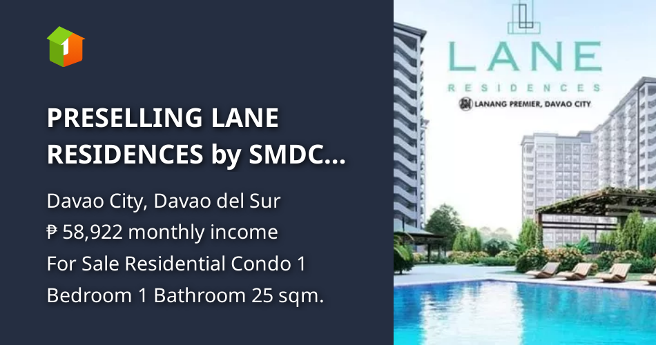 PRESELLING LANE RESIDENCES by SMDC Beside SM Lanang Premiere [Condos 🏙️] (October 2025) in Davao ...