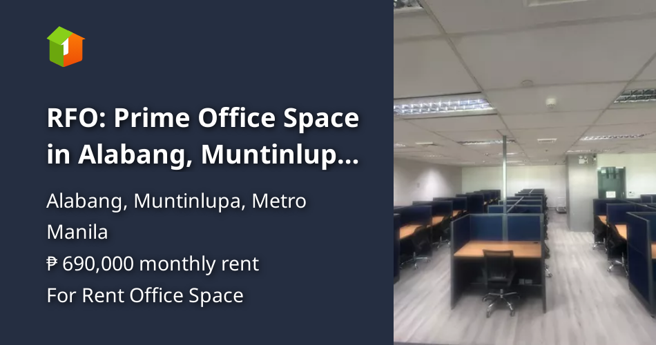 RFO: Prime Office Space in Alabang, Muntinlupa for Lease/Sublease ...