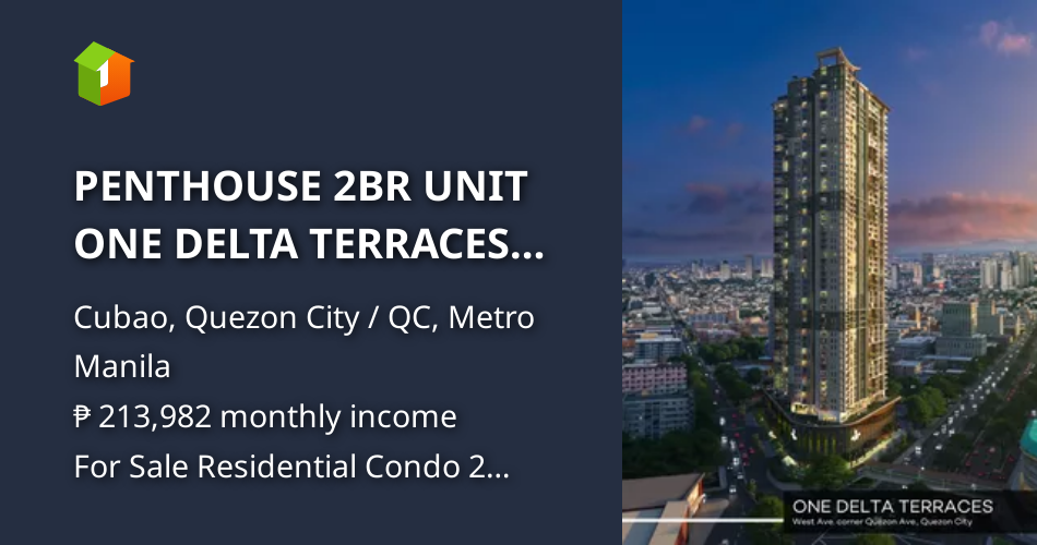 PENTHOUSE 2BR UNIT ONE DELTA TERRACES • DMCI HOME [Condos 🏙️] (May 2025 ...