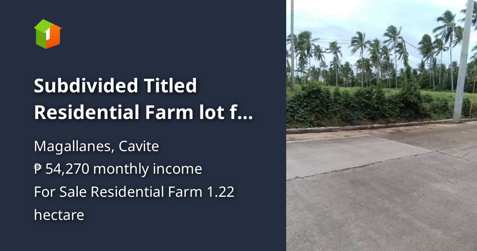 Subdivided Titled Residential Farm lot for sale in Magallanes Cavite ...