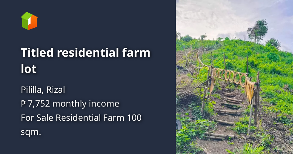 Titled residential farm lot [Lots 🚜] (July 2025) in Pililla, Rizal for sale