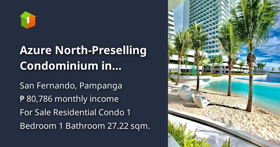 Azure North-Preselling Condominium in Fernando Pampanga [Condos 🏙️] (May 2024) in San Fernando ...