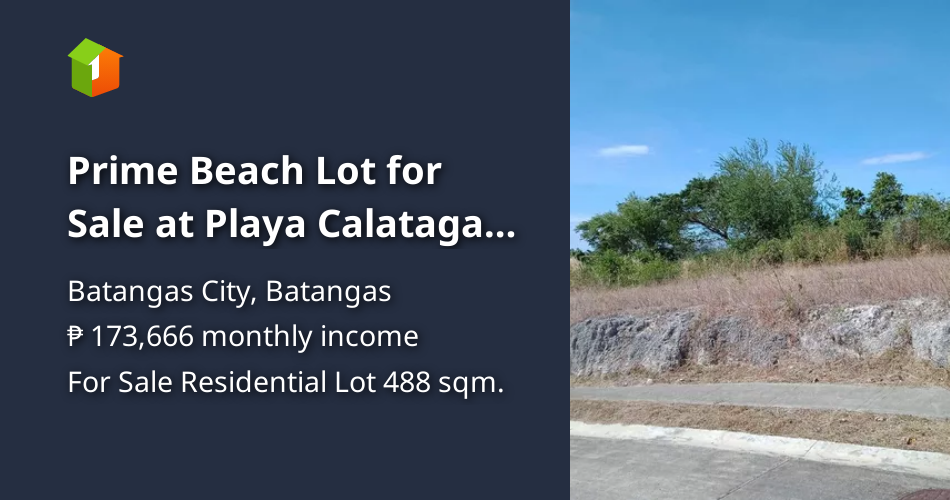 Prime Beach Lot for Sale at Playa Calatagan Village, Barangay Sta. Ana ...