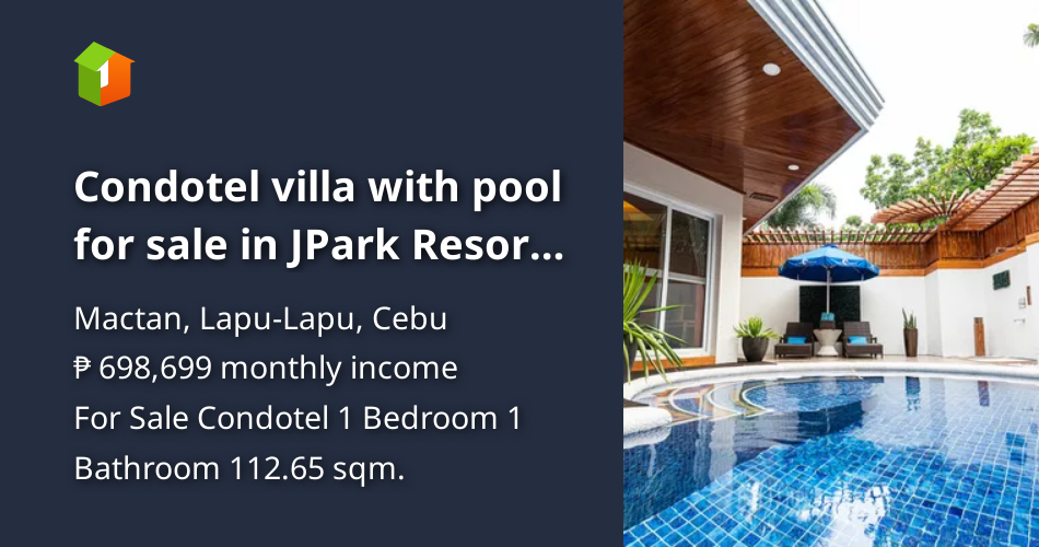Condotel villa with pool for sale in JPark Resort Mactan Cebu [Condos 🏙️] (June 2025) in Mactan ...