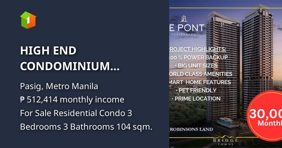 HIGH END CONDOMINIUM PROJECT [Condos 🏙️] (June 2025) in Pasig, Metro Manila for sale