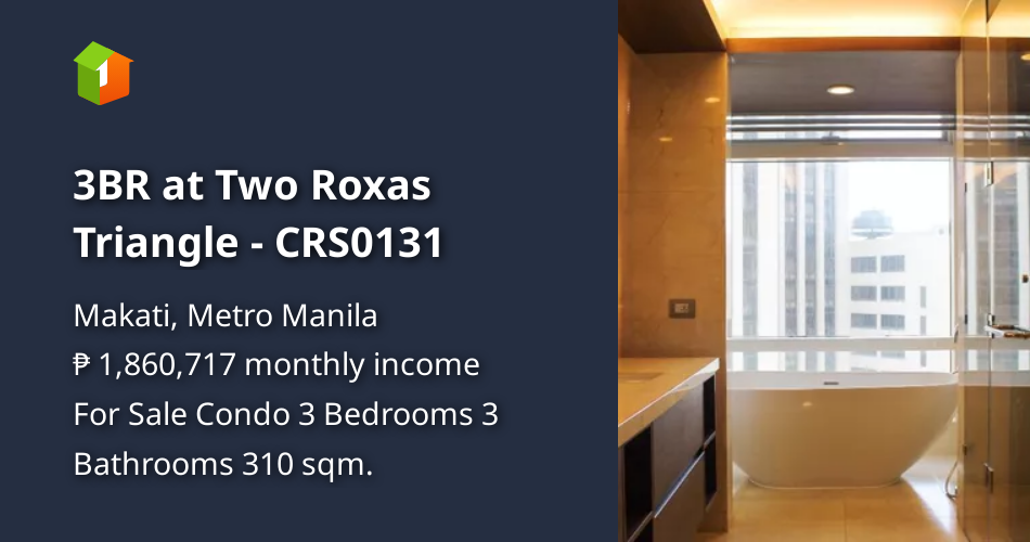 3 Bedroom Unit For Sale at Two Roxas Triangle [Condo 🏙️] (February 2023 ...