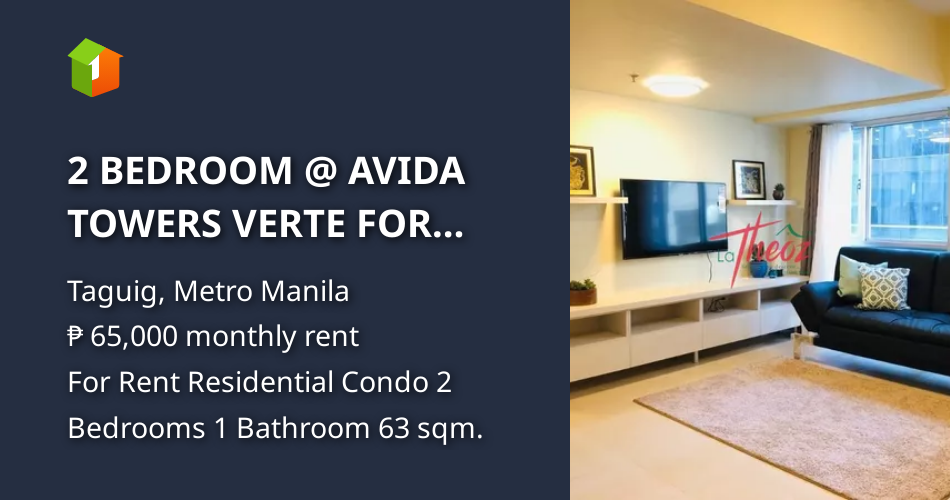 2 BEDROOM @ AVIDA TOWERS VERTE FOR LEASE [Condos 🏙️] (March 2023) in ...