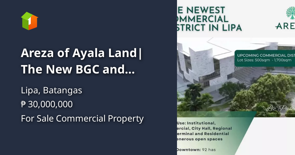 Areza of Ayala Land| The New BGC and Nuvali in Lipa Batangas ...