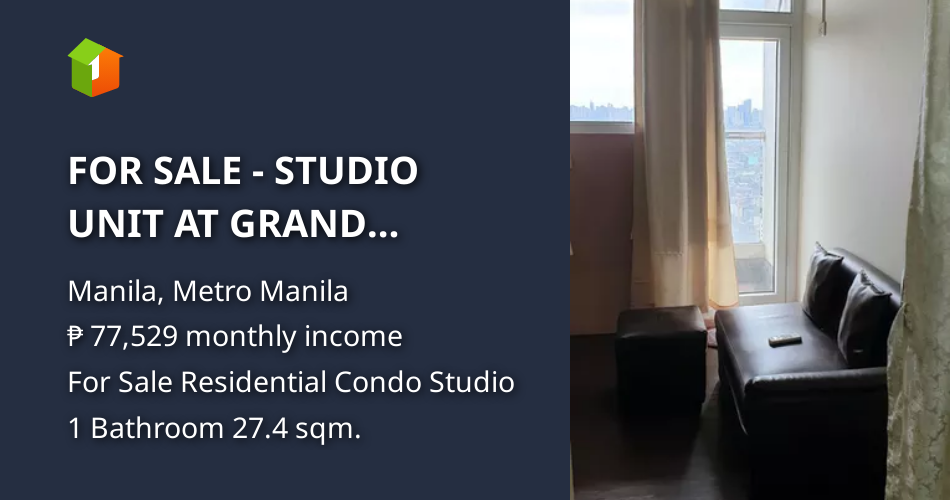 FOR SALE - STUDIO UNIT AT GRAND RESIDENCES ESPANA 2 [Condos 🏙️] (March ...