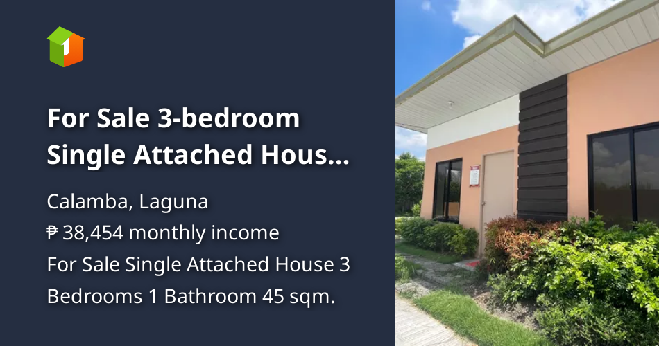 For Sale 3-bedroom Single Attached House in Calamba Laguna [Houses and ...