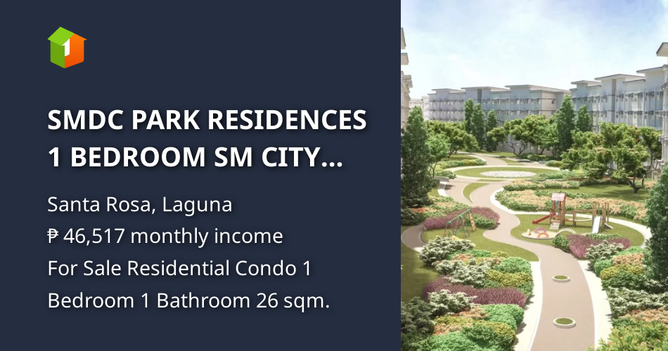 SMDC PARK RESIDENCES 1 BEDROOM SM CITY Santa Rosa Laguna [Condos 🏙️ ...