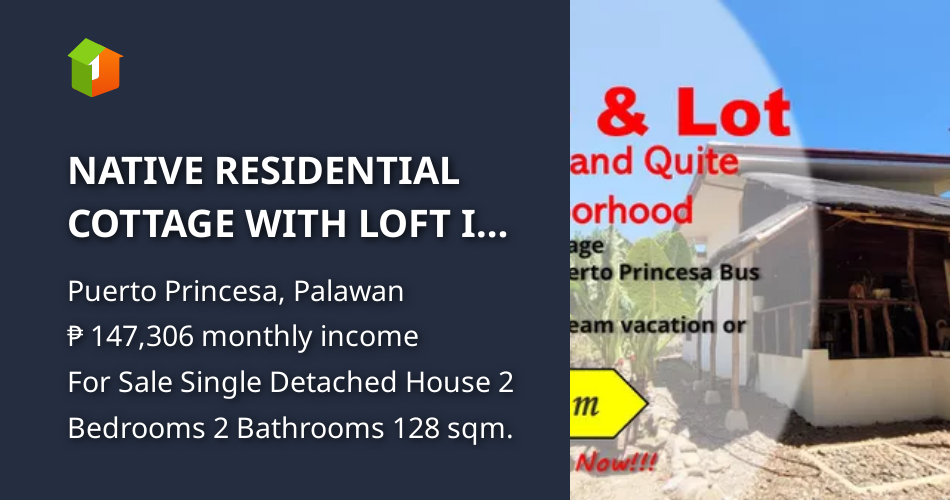 NATIVE RESIDENTIAL COTTAGE WITH LOFT IN PUERTO PRINCESA CITY, PALAWAN ...