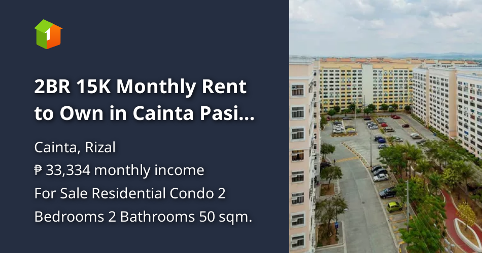 2BR 15K Monthly Rent to Own in Cainta Pasig Kabisig Floodway 150K DP ...