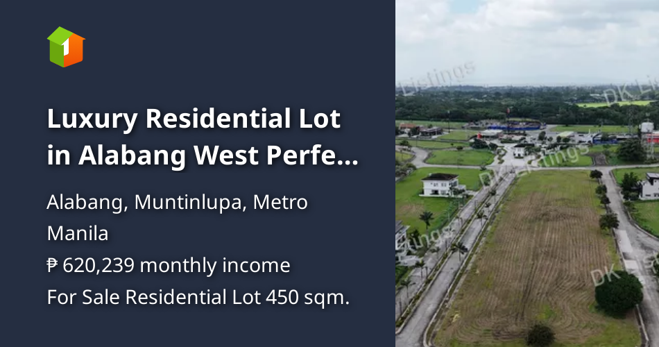 Luxury Residential Lot in Alabang West Perfect for the Discerning ...