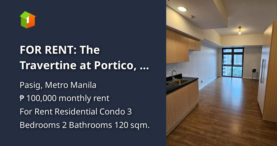 FOR RENT: The Travertine at Portico, 3 Bedroom Unit [Condos 🏙️ ...