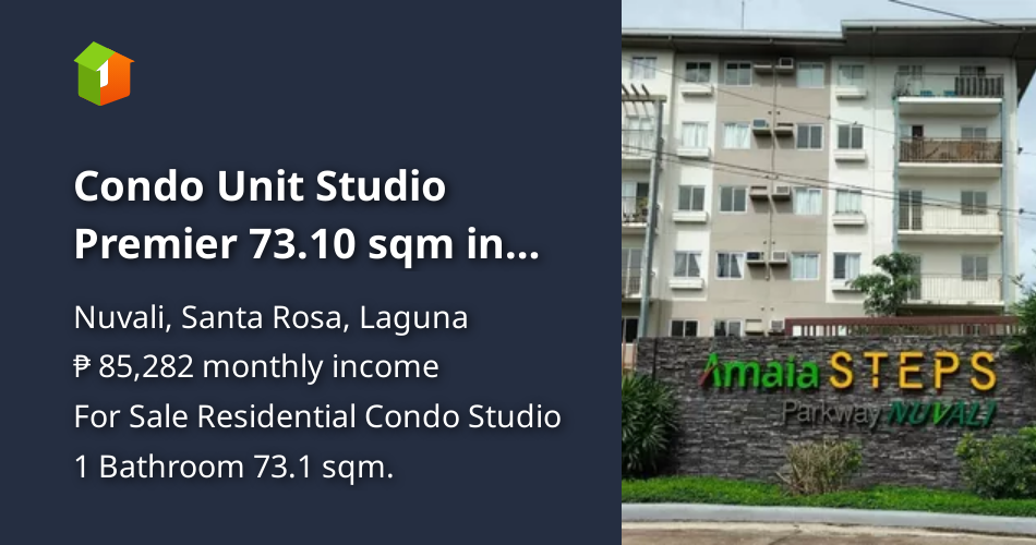 Condo Unit Studio Premier 73.10 sqm in Nuvali, Sta. Rosa, Laguna Ready ...