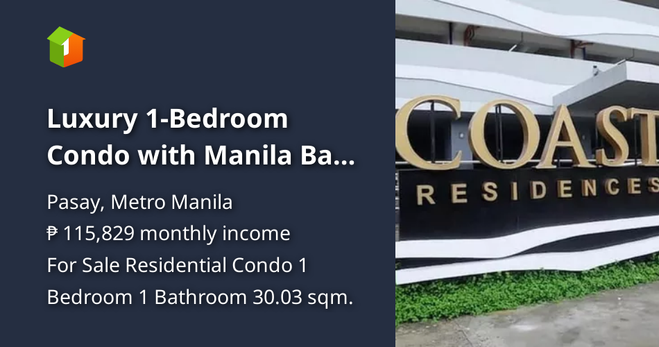 Luxury 1-Bedroom Condo with Manila Bay Views in Pasay [Condos 🏙️ ...