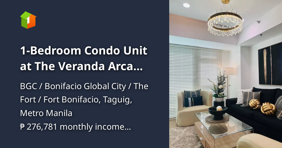 1-Bedroom Condo Unit at The Veranda Arca South in Taguig City [Condos 🏙️] (June 2025) in BGC ...