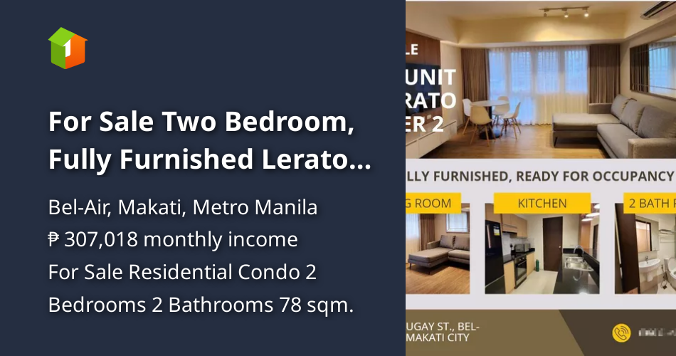 For Sale Two Bedroom, Fully Furnished Lerato Tower 2 Condo Makati City ...