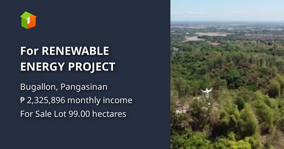 For RENEWABLE ENERGY PROJECT [Lots 🚜] (December 2024) in Bugallon ...