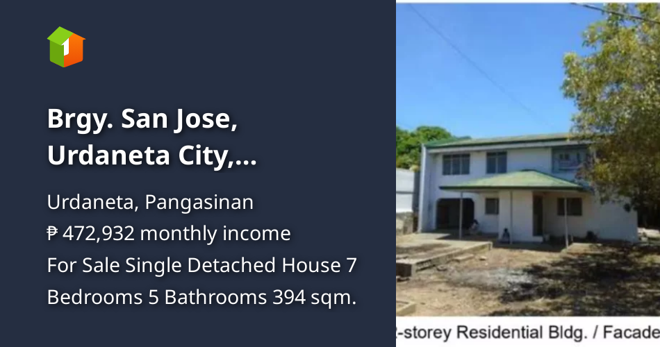 Brgy. San Jose, Urdaneta City, Pangasinan [Houses and Lots 🏘️] (December 2025) in Urdaneta ...