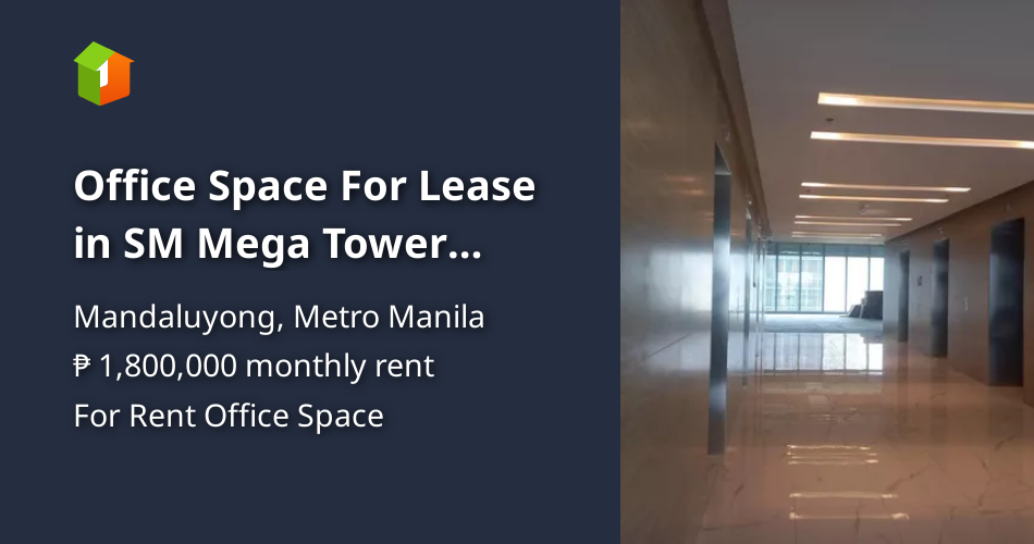 Office Space For Lease in SM Mega Tower Ortigas Mandaluyong [Commercial ...