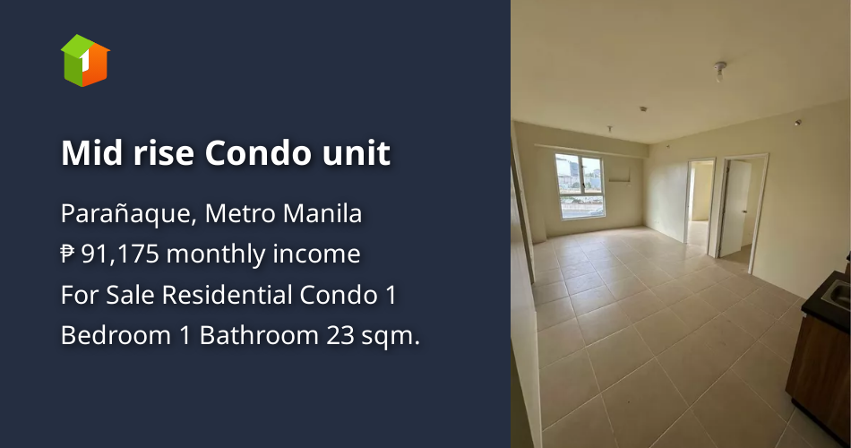 Mid rise Condo unit [Condos 🏙️] (March 2024) in Parañaque, Metro Manila ...