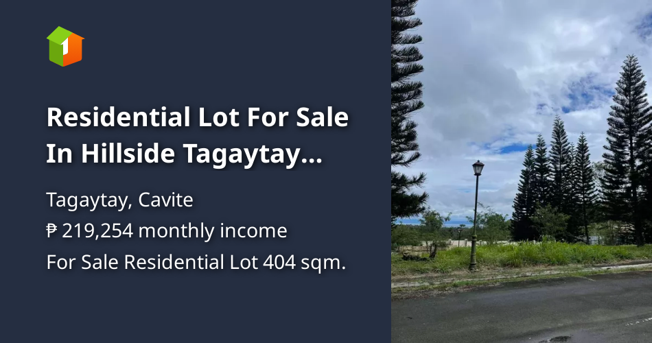 Residential Lot For Sale In Hillside Tagaytay Highlands [Lots 🚜 ...