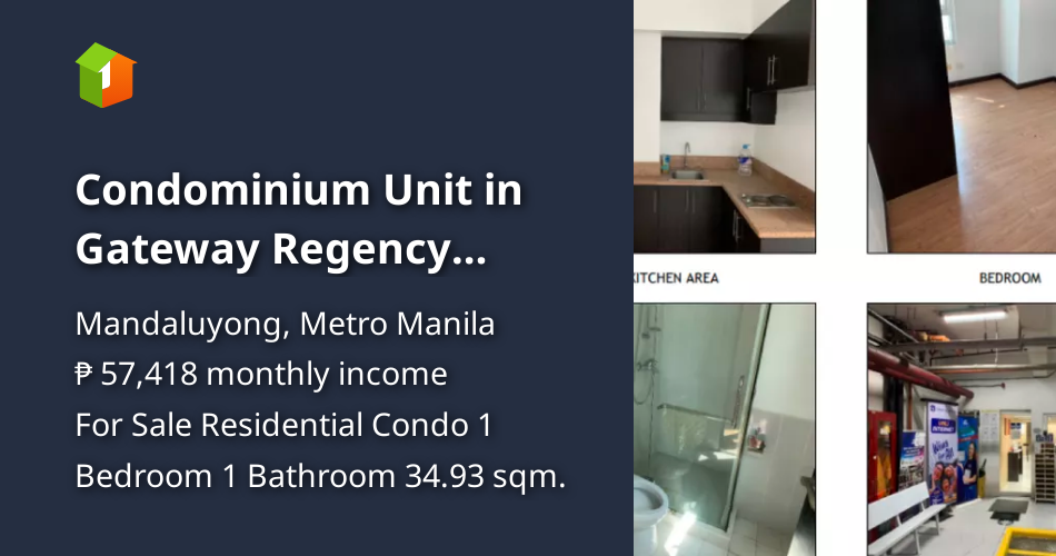 Condominium Unit in Gateway Regency Condo Tower 1 Mandaluyong City ...